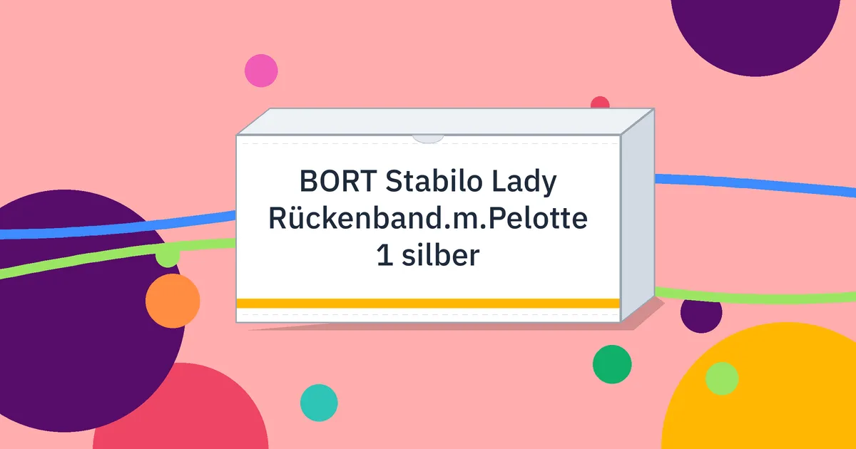 Symbolbild: Packung mit der Aufschrift BORT Stabilo Lady Rückenband.m.Pelotte 1 silber (PZN 07672820) – Verfügbarkeit und Bezug in Apotheken in Frankfurt am Main