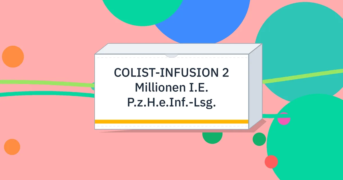 Symbolbild: Packung mit der Aufschrift COLIST-INFUSION 2 Millionen I.E. P.z.H.e.Inf.-Lsg. (PZN 12568800) – Verfügbarkeit und Bezug in Apotheken in Frankfurt am Main