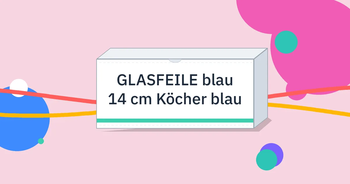 Symbolbild: Packung mit der Aufschrift GLASFEILE blau 14 cm Köcher blau (PZN 12365037) – Verfügbarkeit und Bezug in Apotheken in Frankfurt am Main