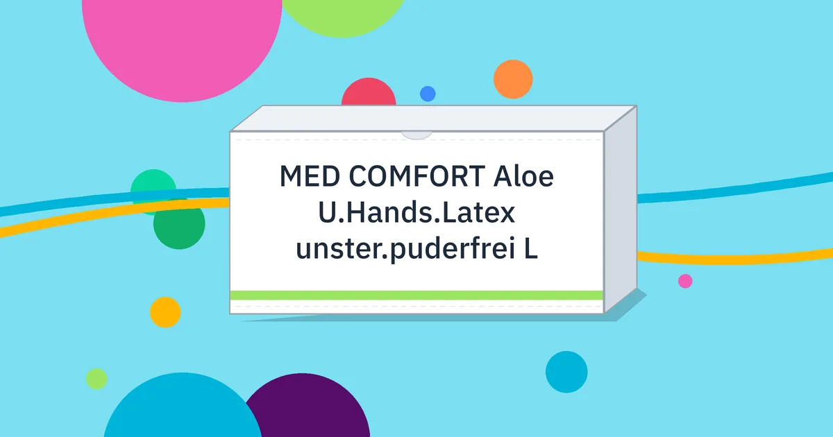 Symbolbild: Packung mit der Aufschrift MED COMFORT Aloe U.Hands.Latex unster.puderfrei L (PZN 15582752) – Verfügbarkeit und Bezug in Apotheken in Frankfurt am Main