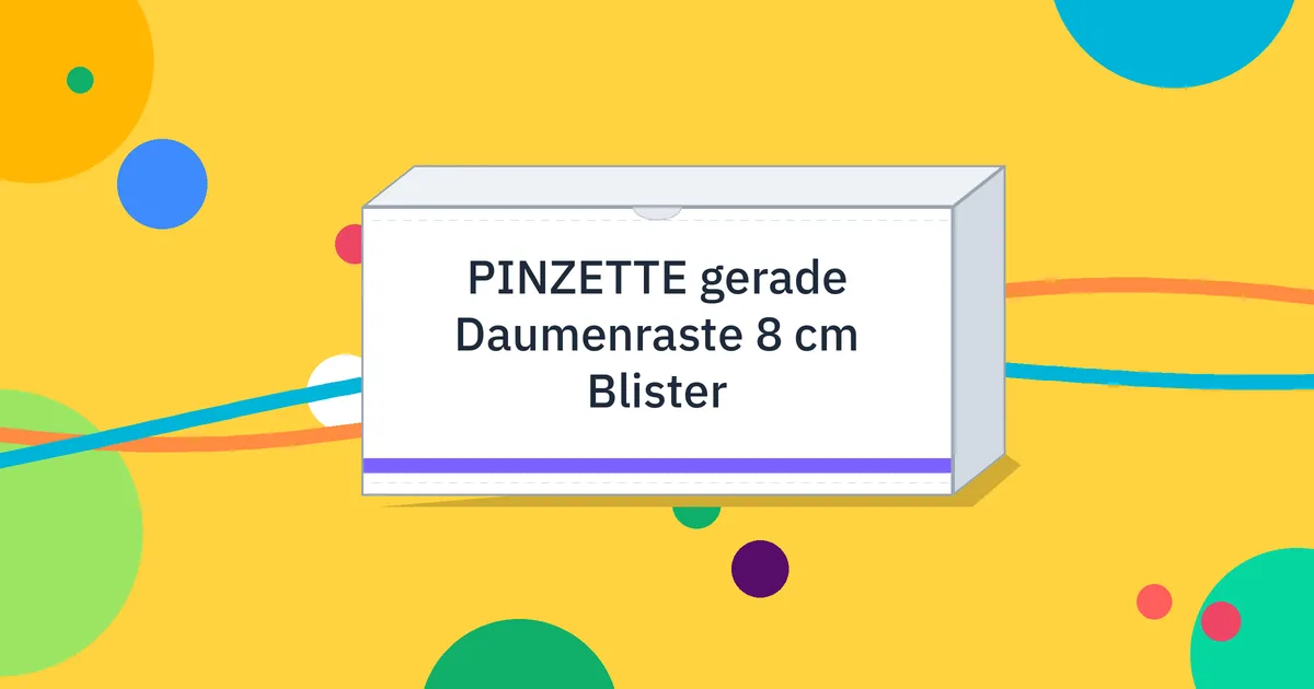 Symbolbild: Packung mit der Aufschrift PINZETTE gerade Daumenraste 8 cm Blister (PZN 01592988) – Verfügbarkeit und Bezug in Apotheken in Frankfurt am Main
