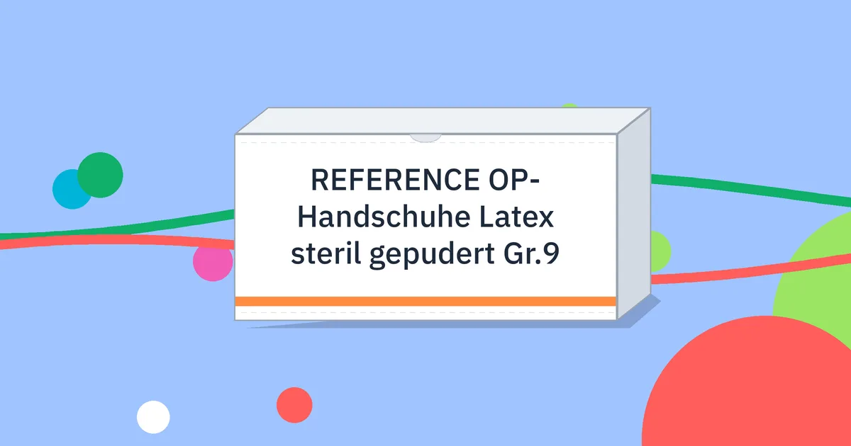 Symbolbild: Packung mit der Aufschrift REFERENCE OP-Handschuhe Latex steril gepudert Gr.9 (PZN 05030313) – Verfügbarkeit und Bezug in Apotheken in Frankfurt am Main