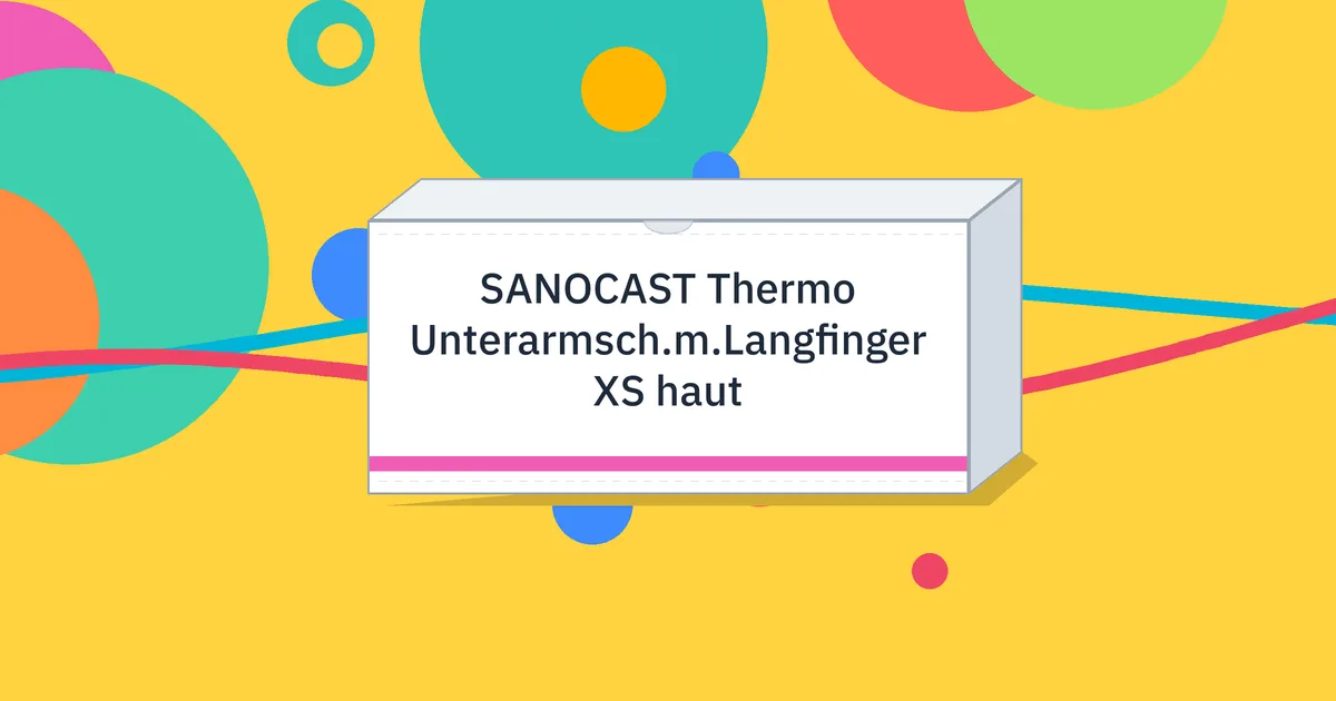 Symbolbild: Packung mit der Aufschrift SANOCAST Thermo Unterarmsch.m.Langfinger XS haut (PZN 15260617) – Verfügbarkeit und Bezug in Apotheken in Frankfurt am Main
