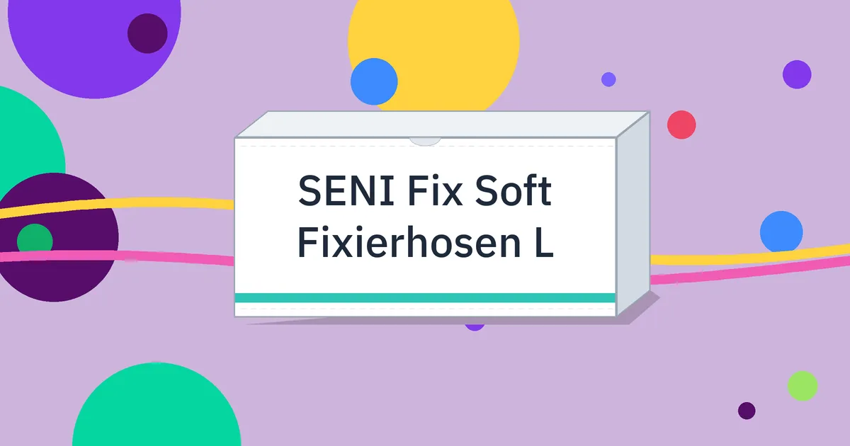 Symbolbild: Packung mit der Aufschrift SENI Fix Soft Fixierhosen L (PZN 20346947) – Verfügbarkeit und Bezug in Apotheken in Frankfurt am Main