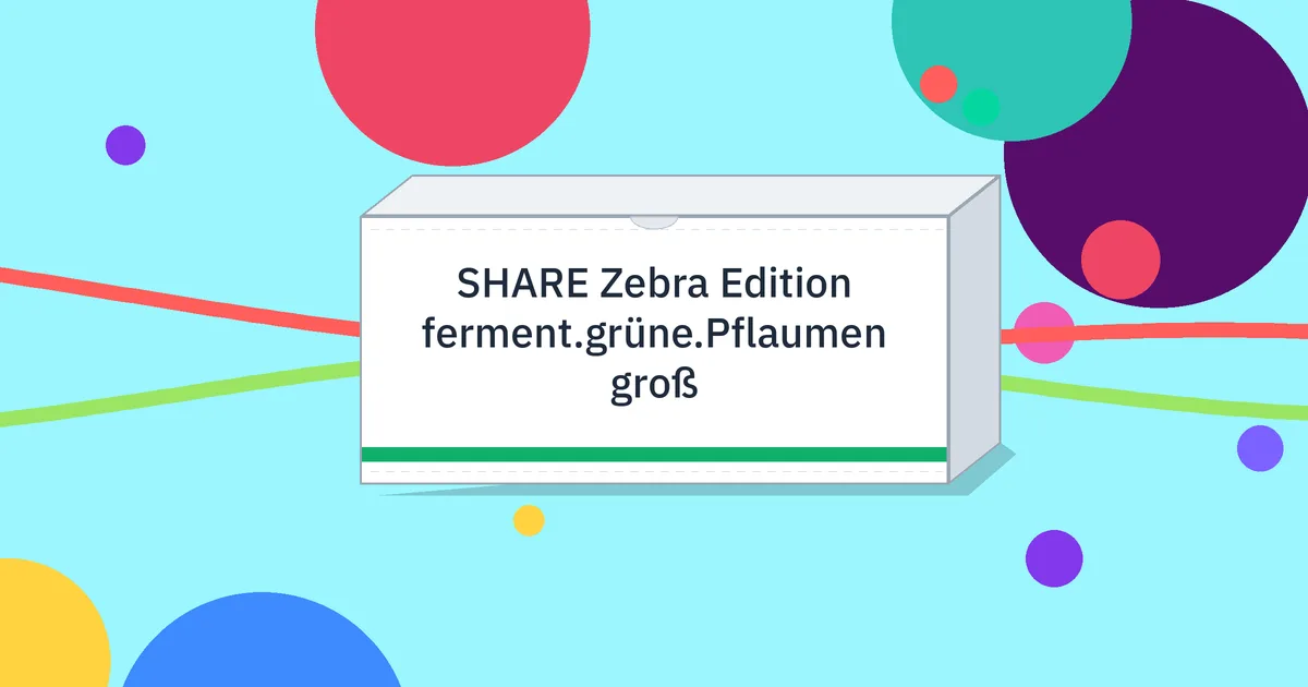 Symbolbild: Packung mit der Aufschrift SHARE Zebra Edition ferment.grüne.Pflaumen groß (PZN 19972467) – Verfügbarkeit und Bezug in Apotheken in Frankfurt am Main