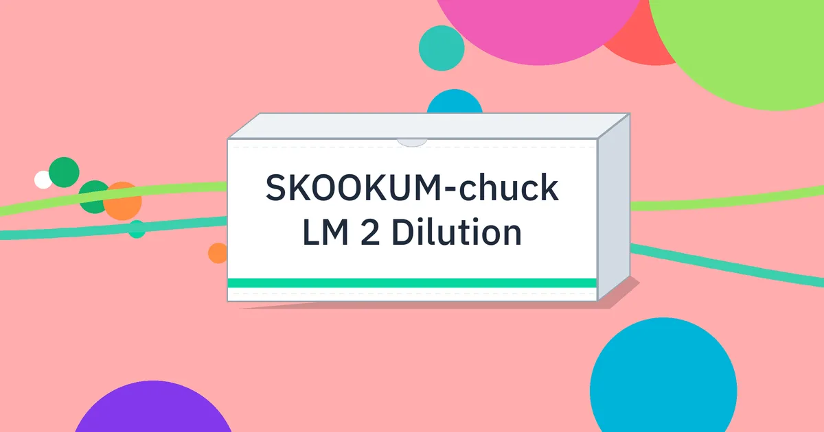 Symbolbild: Packung mit der Aufschrift SKOOKUM-chuck LM 2 Dilution (PZN 13191409) – Verfügbarkeit und Bezug in Apotheken in Frankfurt am Main