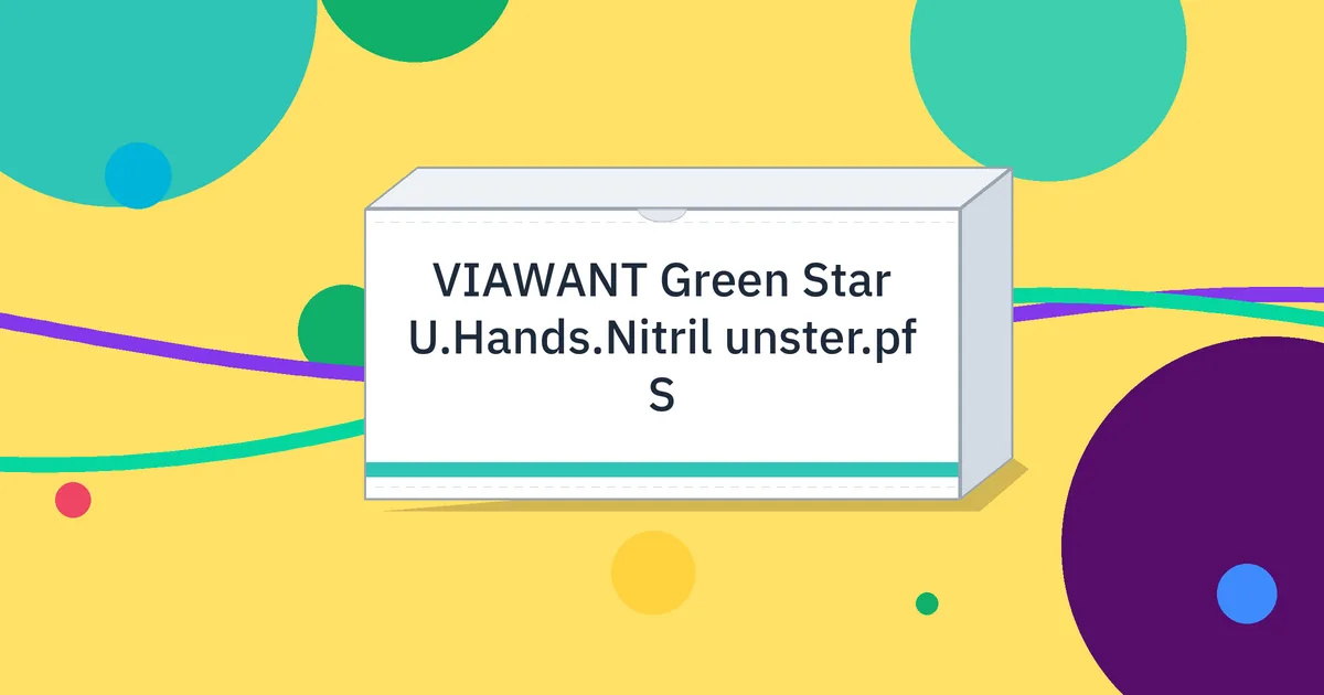 Symbolbild: Packung mit der Aufschrift VIAWANT Green Star U.Hands.Nitril unster.pf S (PZN 18389240) – Verfügbarkeit und Bezug in Apotheken in Frankfurt am Main