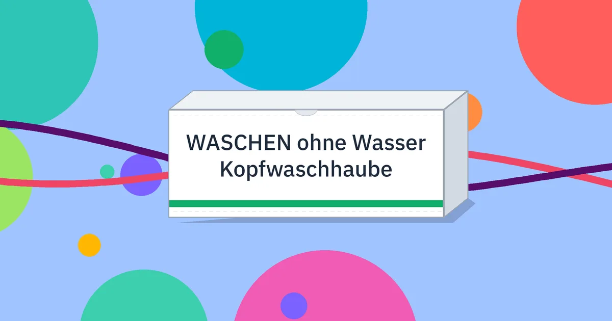 Symbolbild: Packung mit der Aufschrift WASCHEN ohne Wasser Kopfwaschhaube (PZN 09337729) – Verfügbarkeit und Bezug in Apotheken in Frankfurt am Main