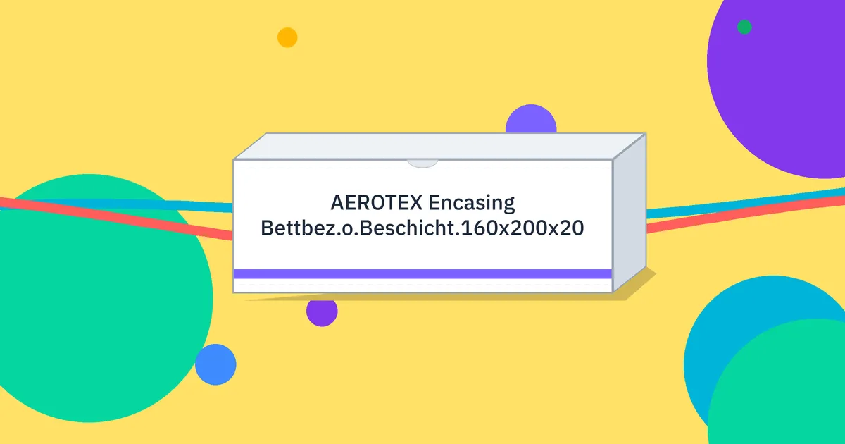 Symbolbild: Packung mit der Aufschrift AEROTEX Encasing Bettbez.o.Beschicht.160x200x20 (PZN 03392325) – Verfügbarkeit und Bezug in Apotheken in Frankfurt am Main