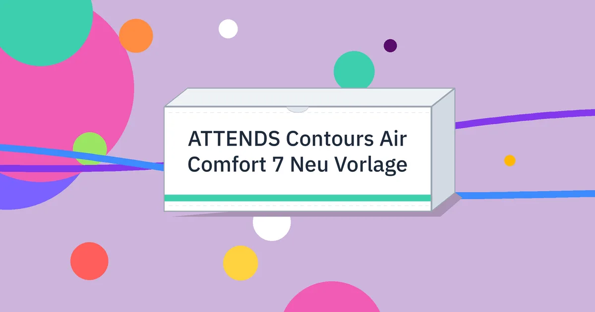 Symbolbild: Packung mit der Aufschrift ATTENDS Contours Air Comfort 7 Neu Vorlage (PZN 08756364) – Verfügbarkeit und Bezug in Apotheken in Frankfurt am Main