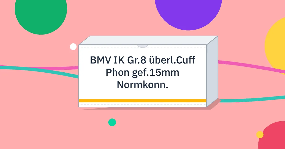 Symbolbild: Packung mit der Aufschrift BMV IK Gr.8 überl.Cuff Phon gef.15mm Normkonn. (PZN 18382485) – Verfügbarkeit und Bezug in Apotheken in Frankfurt am Main