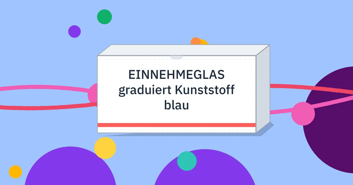 Symbolbild: Packung mit der Aufschrift EINNEHMEGLAS graduiert Kunststoff blau (PZN 10947858) – Verfügbarkeit und Bezug in Apotheken in Frankfurt am Main