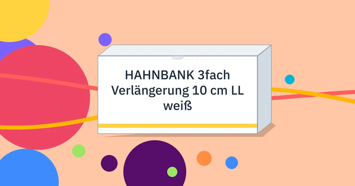 Symbolbild: Packung mit der Aufschrift HAHNBANK 3fach Verlängerung 10 cm LL weiß (PZN 17487609) – Verfügbarkeit und Bezug in Apotheken in Frankfurt am Main