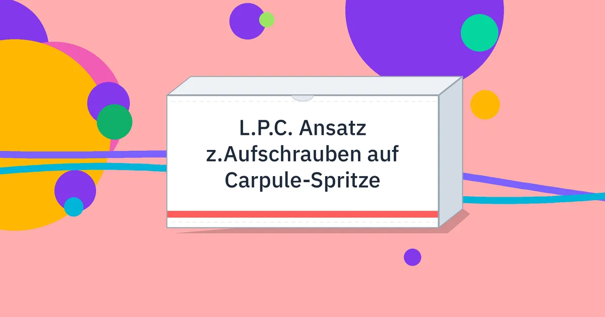 Symbolbild: Packung mit der Aufschrift L.P.C. Ansatz z.Aufschrauben auf Carpule-Spritze (PZN 00637252) – Verfügbarkeit und Bezug in Apotheken in Frankfurt am Main
