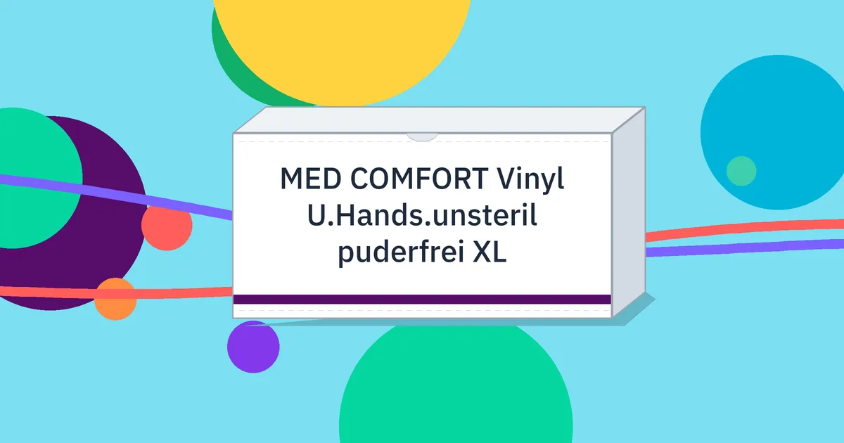 Symbolbild: Packung mit der Aufschrift MED COMFORT Vinyl U.Hands.unsteril puderfrei XL (PZN 15506774) – Verfügbarkeit und Bezug in Apotheken in Frankfurt am Main