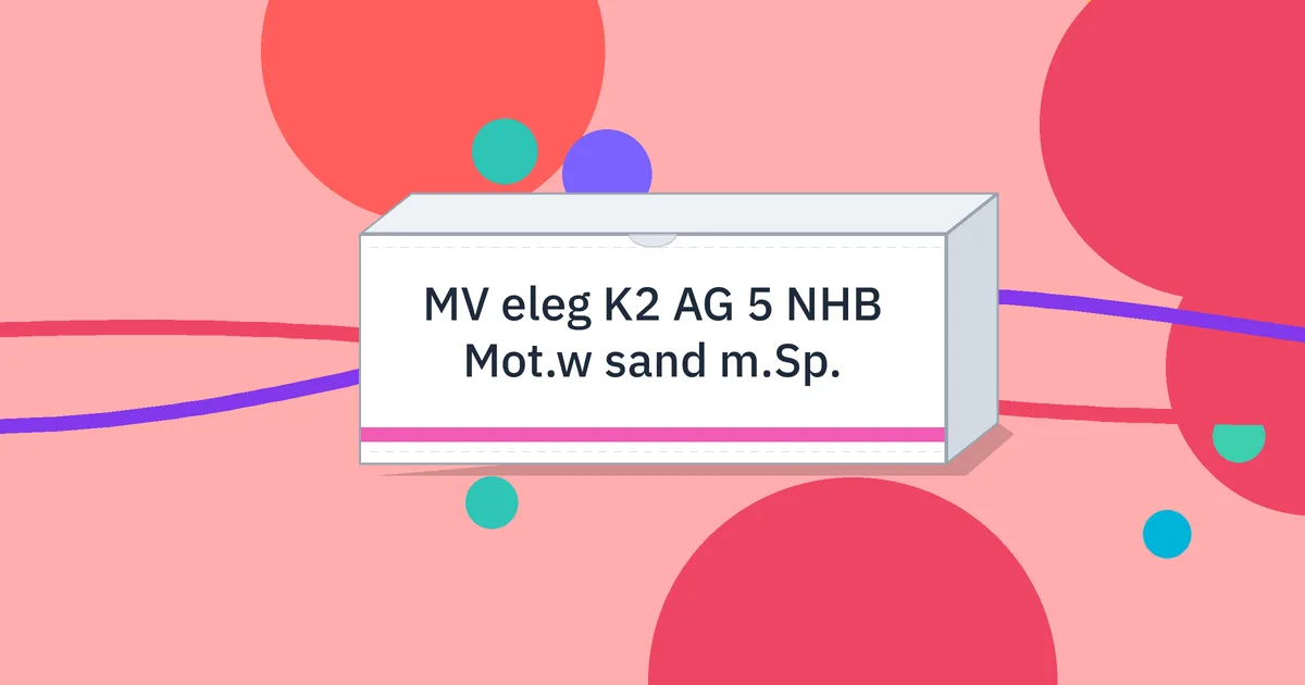 Symbolbild: Packung mit der Aufschrift MV eleg K2 AG 5 NHB Mot.w sand m.Sp. (PZN 18931443) – Verfügbarkeit und Bezug in Apotheken in Frankfurt am Main