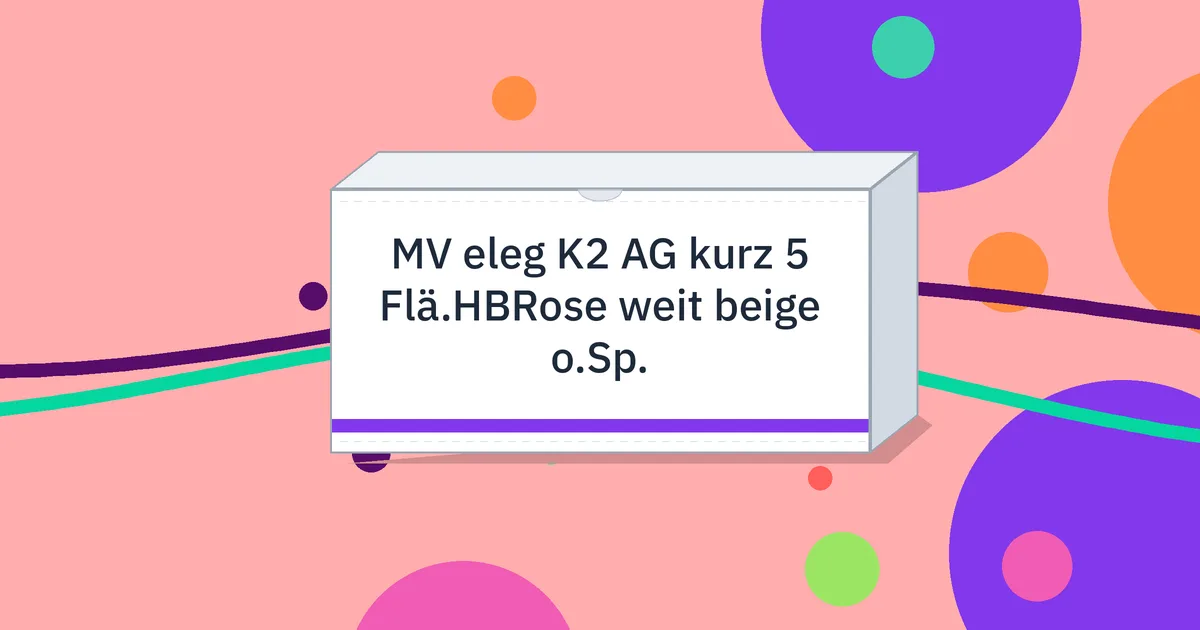 Symbolbild: Packung mit der Aufschrift MV eleg K2 AG kurz 5 Flä.HBRose weit beige o.Sp. (PZN 15706467) – Verfügbarkeit und Bezug in Apotheken in Frankfurt am Main