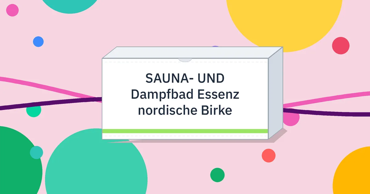 Symbolbild: Packung mit der Aufschrift SAUNA- UND Dampfbad Essenz nordische Birke (PZN 17991242) – Verfügbarkeit und Bezug in Apotheken in Frankfurt am Main