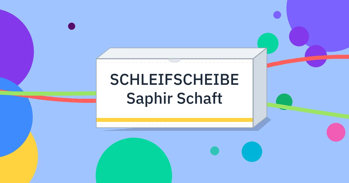 Symbolbild: Packung mit der Aufschrift SCHLEIFSCHEIBE Saphir Schaft (PZN 02575555) – Verfügbarkeit und Bezug in Apotheken in Frankfurt am Main