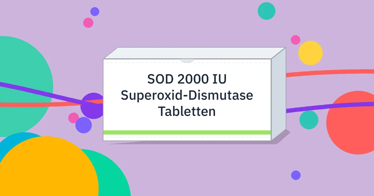 Symbolbild: Packung mit der Aufschrift SOD 2000 IU Superoxid-Dismutase Tabletten (PZN 11374927) – Verfügbarkeit und Bezug in Apotheken in Frankfurt am Main
