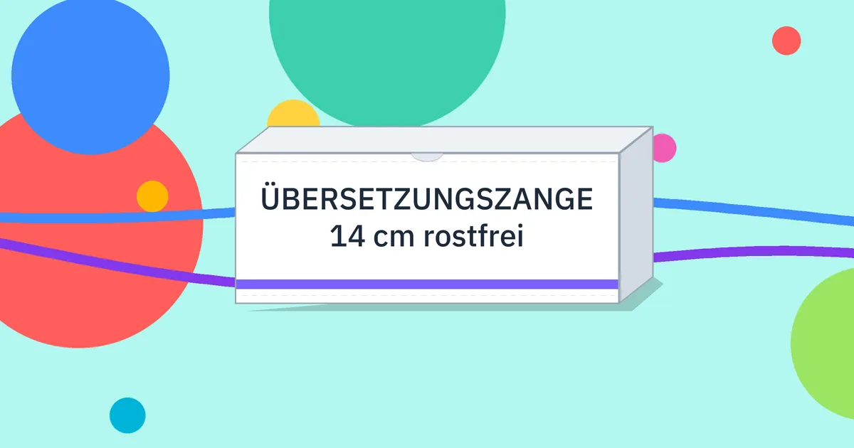 Symbolbild: Packung mit der Aufschrift ÜBERSETZUNGSZANGE 14 cm rostfrei (PZN 17288235) – Verfügbarkeit und Bezug in Apotheken in Frankfurt am Main