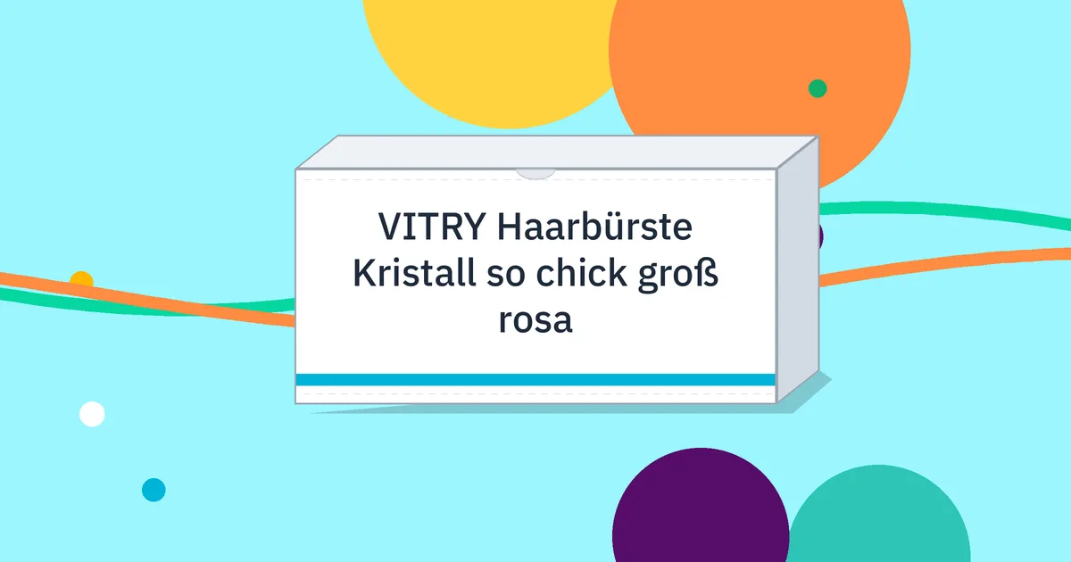 Symbolbild: Packung mit der Aufschrift VITRY Haarbürste Kristall so chick groß rosa (PZN 10780915) – Verfügbarkeit und Bezug in Apotheken in Frankfurt am Main