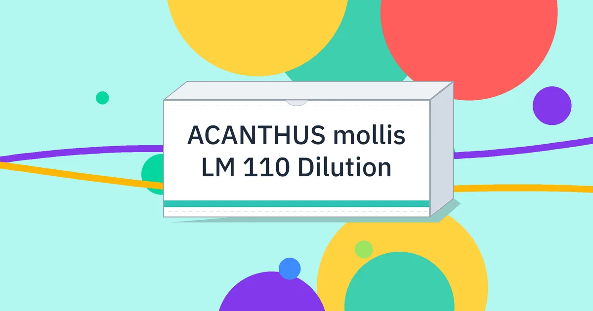 Symbolbild: Packung mit der Aufschrift ACANTHUS mollis LM 110 Dilution (PZN 13263818) – Verfügbarkeit und Bezug in Apotheken in Frankfurt am Main