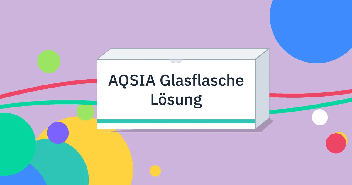 Symbolbild: Packung mit der Aufschrift AQSIA Glasflasche Lösung (PZN 01276023) – Verfügbarkeit und Bezug in Apotheken in Frankfurt am Main