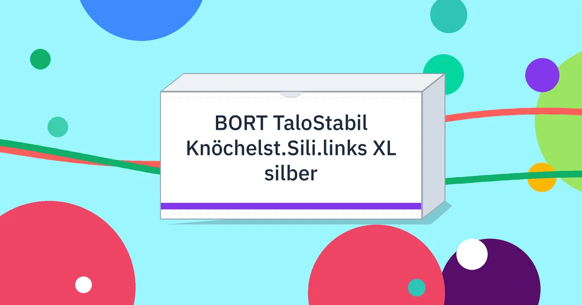 Symbolbild: Packung mit der Aufschrift BORT TaloStabil Knöchelst.Sili.links XL silber (PZN 00839814) – Verfügbarkeit und Bezug in Apotheken in Frankfurt am Main