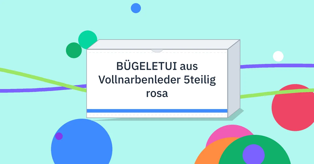 Symbolbild: Packung mit der Aufschrift BÜGELETUI aus Vollnarbenleder 5teilig rosa (PZN 18432852) – Verfügbarkeit und Bezug in Apotheken in Frankfurt am Main