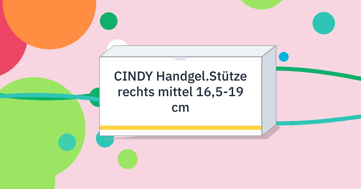 Symbolbild: Packung mit der Aufschrift CINDY Handgel.Stütze rechts mittel 16,5-19 cm (PZN 04496989) – Verfügbarkeit und Bezug in Apotheken in Frankfurt am Main