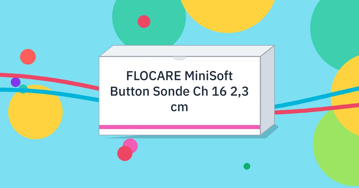 Symbolbild: Packung mit der Aufschrift FLOCARE MiniSoft Button Sonde Ch 16 2,3 cm (PZN 16019237) – Verfügbarkeit und Bezug in Apotheken in Frankfurt am Main