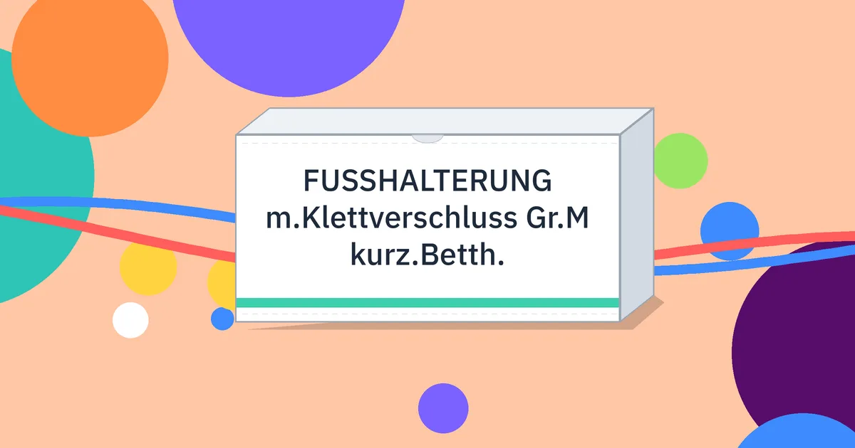 Symbolbild: Packung mit der Aufschrift FUSSHALTERUNG m.Klettverschluss Gr.M kurz.Betth. (PZN 13585597) – Verfügbarkeit und Bezug in Apotheken in Frankfurt am Main