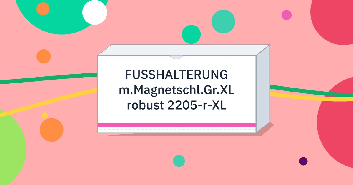 Symbolbild: Packung mit der Aufschrift FUSSHALTERUNG m.Magnetschl.Gr.XL robust 2205-r-XL (PZN 14297707) – Verfügbarkeit und Bezug in Apotheken in Frankfurt am Main