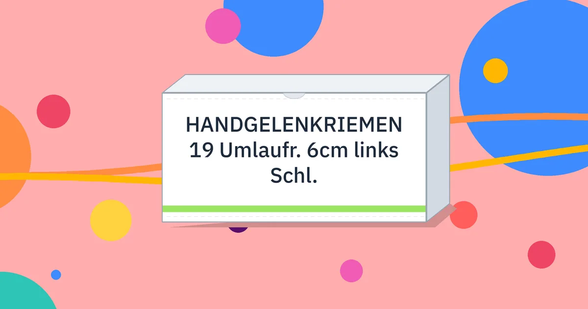 Symbolbild: Packung mit der Aufschrift HANDGELENKRIEMEN 19 Umlaufr. 6cm links Schl. (PZN 01963083) – Verfügbarkeit und Bezug in Apotheken in Frankfurt am Main