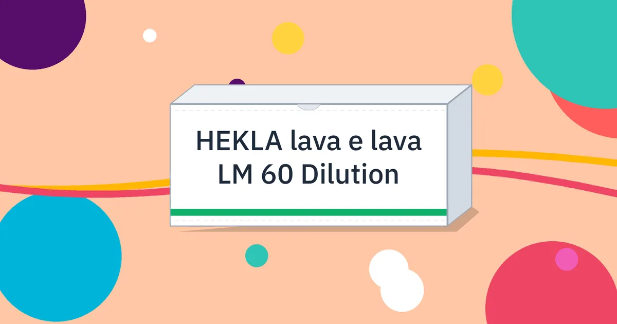 Symbolbild: Packung mit der Aufschrift HEKLA lava e lava LM 60 Dilution (PZN 12800734) – Verfügbarkeit und Bezug in Apotheken in Frankfurt am Main