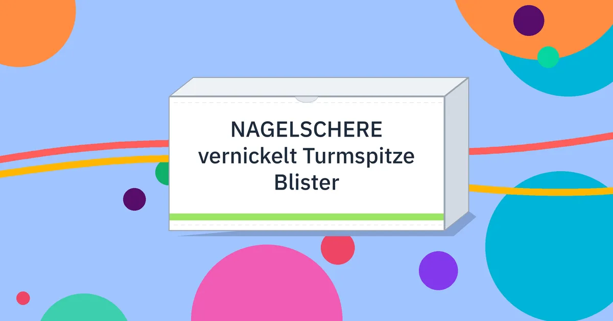 Symbolbild: Packung mit der Aufschrift NAGELSCHERE vernickelt Turmspitze Blister (PZN 10349117) – Verfügbarkeit und Bezug in Apotheken in Frankfurt am Main