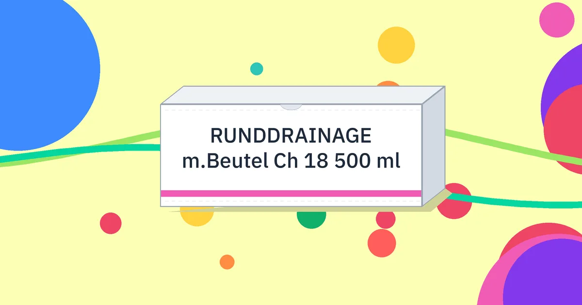 Symbolbild: Packung mit der Aufschrift RUNDDRAINAGE m.Beutel Ch 18 500 ml (PZN 10327245) – Verfügbarkeit und Bezug in Apotheken in Frankfurt am Main