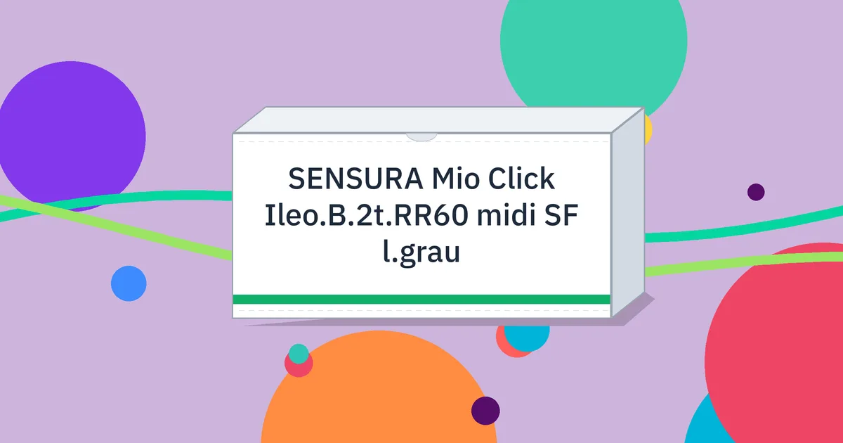 Symbolbild: Packung mit der Aufschrift SENSURA Mio Click Ileo.B.2t.RR60 midi SF l.grau (PZN 10202259) – Verfügbarkeit und Bezug in Apotheken in Frankfurt am Main