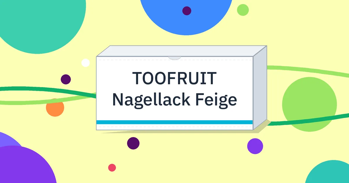 Symbolbild: Packung mit der Aufschrift TOOFRUIT Nagellack Feige (PZN 19387562) – Verfügbarkeit und Bezug in Apotheken in Frankfurt am Main