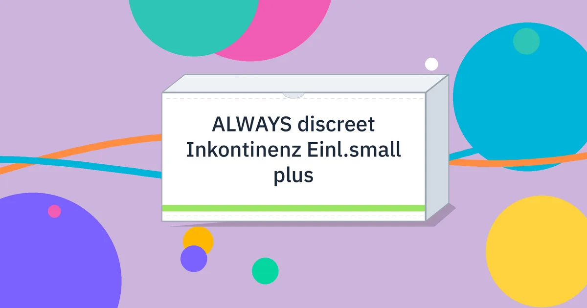 Symbolbild: Packung mit der Aufschrift ALWAYS discreet Inkontinenz Einl.small plus (PZN 11642753) – Verfügbarkeit und Bezug in Apotheken in Frankfurt am Main