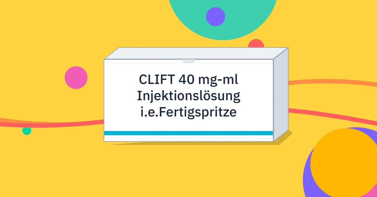 Symbolbild: Packung mit der Aufschrift CLIFT 40 mg-ml Injektionslösung i.e.Fertigspritze (PZN 17906727) – Verfügbarkeit und Bezug in Apotheken in Frankfurt am Main