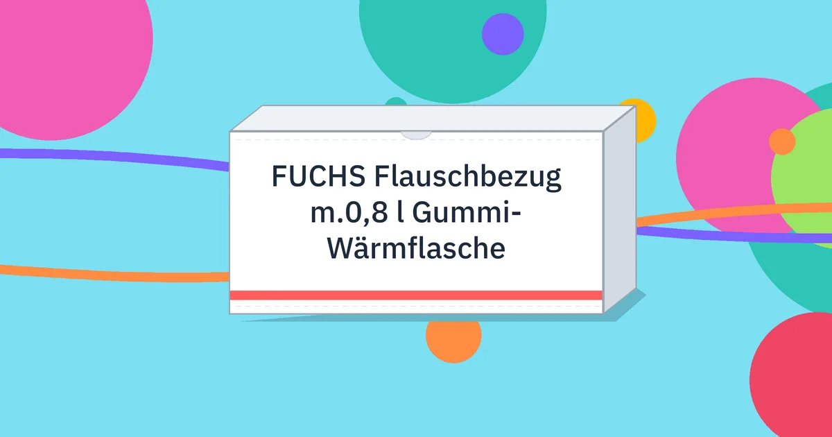 Symbolbild: Packung mit der Aufschrift FUCHS Flauschbezug m.0,8 l Gummi-Wärmflasche (PZN 15892286) – Verfügbarkeit und Bezug in Apotheken in Frankfurt am Main