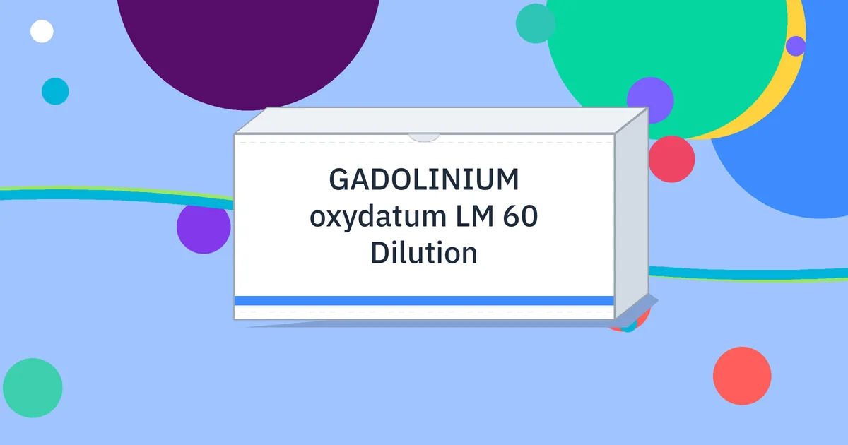 Symbolbild: Packung mit der Aufschrift GADOLINIUM oxydatum LM 60 Dilution (PZN 13494601) – Verfügbarkeit und Bezug in Apotheken in Frankfurt am Main