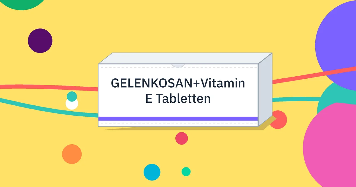 Symbolbild: Packung mit der Aufschrift GELENKOSAN+Vitamin E Tabletten (PZN 03404206) – Verfügbarkeit und Bezug in Apotheken in Frankfurt am Main