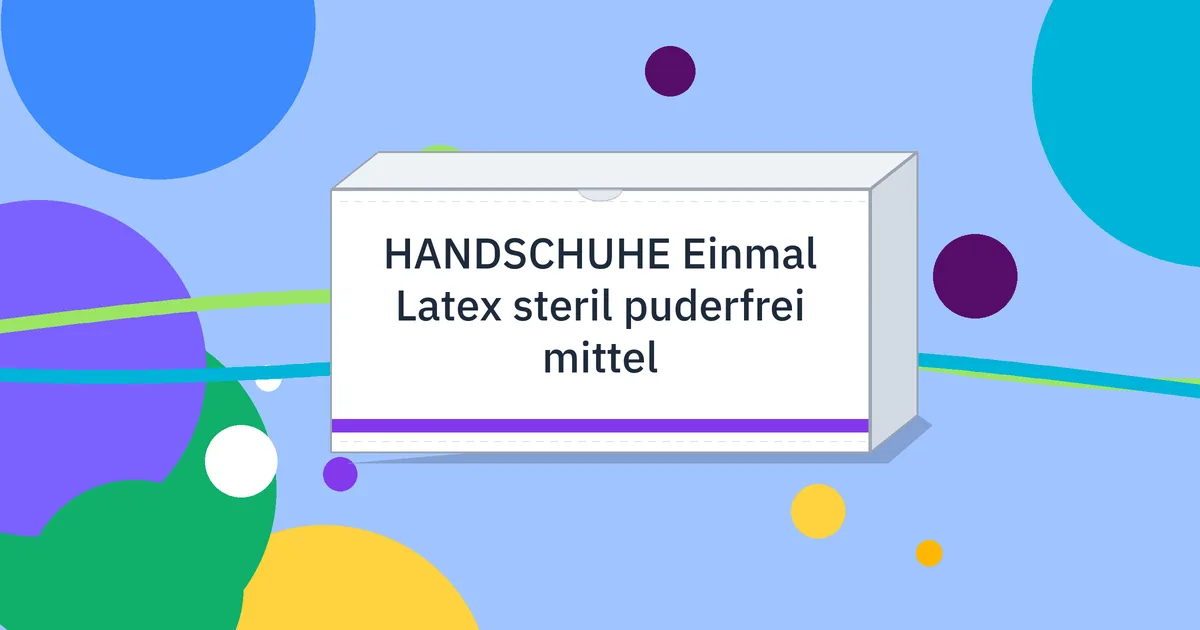 Symbolbild: Packung mit der Aufschrift HANDSCHUHE Einmal Latex steril puderfrei mittel (PZN 07614834) – Verfügbarkeit und Bezug in Apotheken in Frankfurt am Main