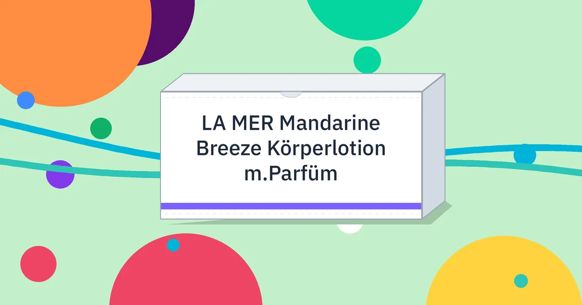 Symbolbild: Packung mit der Aufschrift LA MER Mandarine Breeze Körperlotion m.Parfüm (PZN 20393102) – Verfügbarkeit und Bezug in Apotheken in Frankfurt am Main