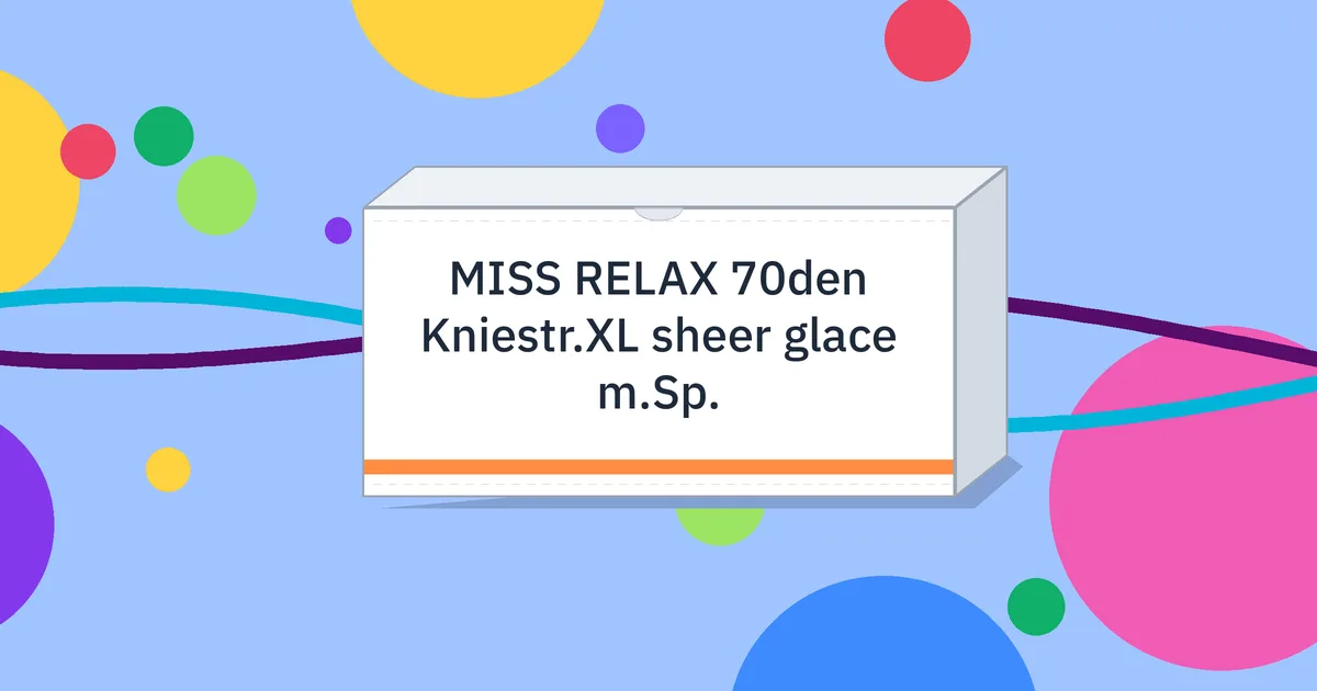 Symbolbild: Packung mit der Aufschrift MISS RELAX 70den Kniestr.XL sheer glace m.Sp. (PZN 20376977) – Verfügbarkeit und Bezug in Apotheken in Frankfurt am Main