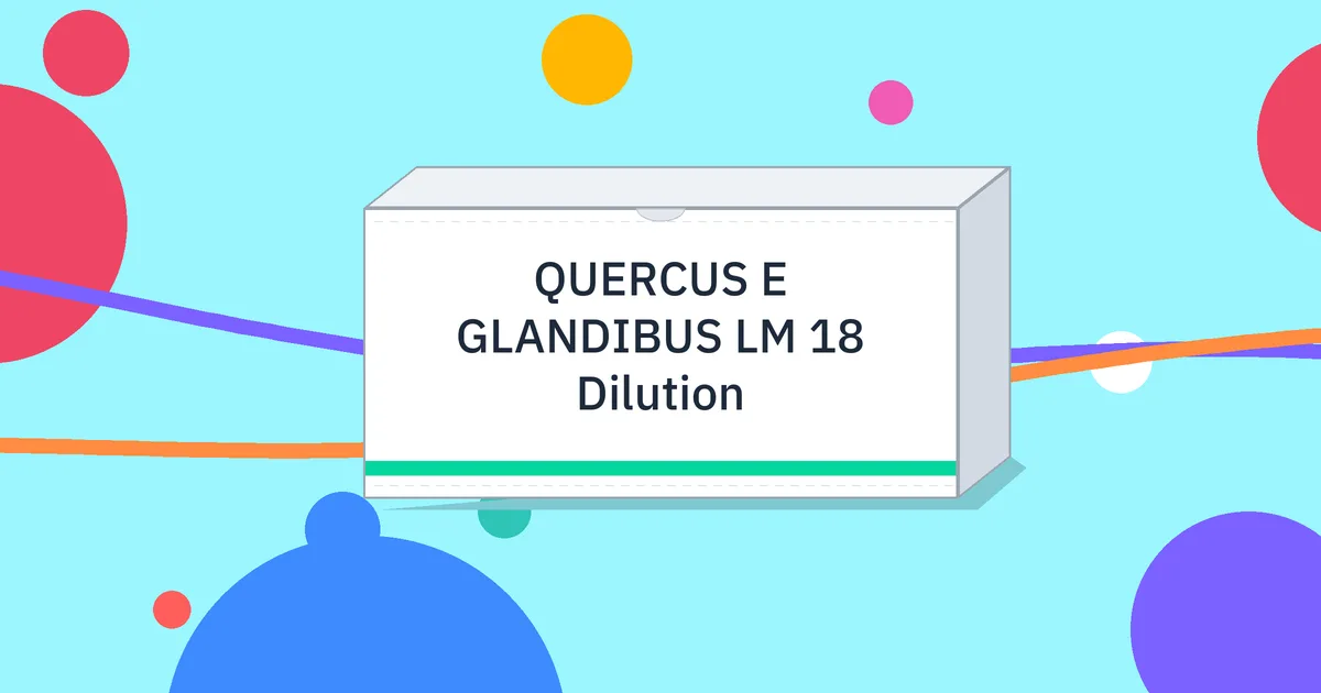 Symbolbild: Packung mit der Aufschrift QUERCUS E GLANDIBUS LM 18 Dilution (PZN 13674668) – Verfügbarkeit und Bezug in Apotheken in Frankfurt am Main