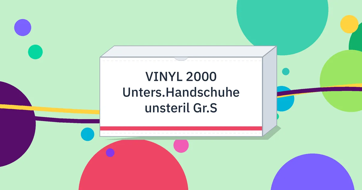 Symbolbild: Packung mit der Aufschrift VINYL 2000 Unters.Handschuhe unsteril Gr.S (PZN 06177691) – Verfügbarkeit und Bezug in Apotheken in Frankfurt am Main
